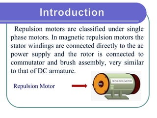 Repulsion type motor | PPTX