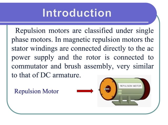 Repulsion type motor | PPTX