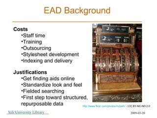 Repurposing EAD (Encoded Archival Description) | PPT
