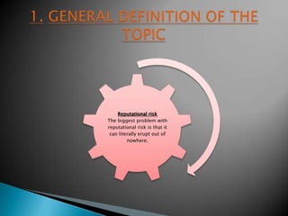 Reputational risk on social media | PPTX | Social Networking | Internet