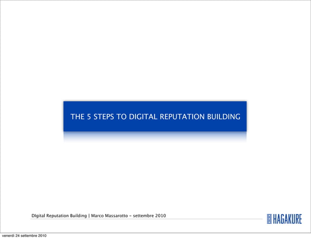 The 5 steps to Digital Reputation building | PPT