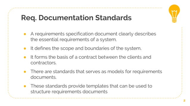 Req documentation standards | PPTX | Business | Business and Finance