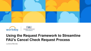 Getting Creative with the Workday Request Framework | PPTX