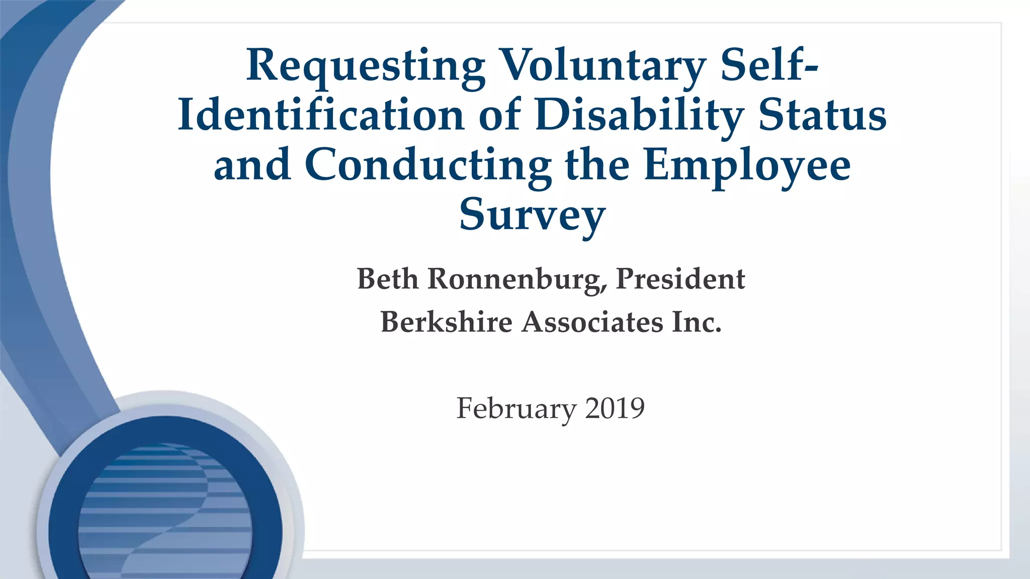 Requesting Voluntary Self-Identification of Disability Status and Conducting the Employee Survey ...