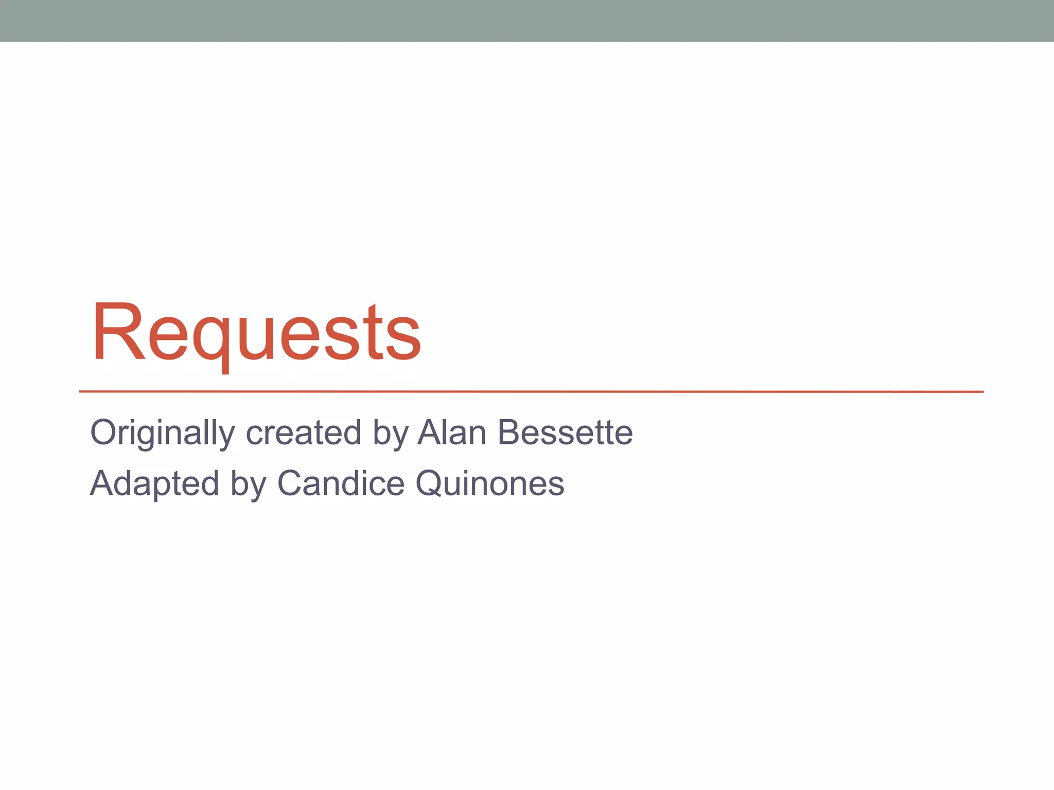 Requests | PPT