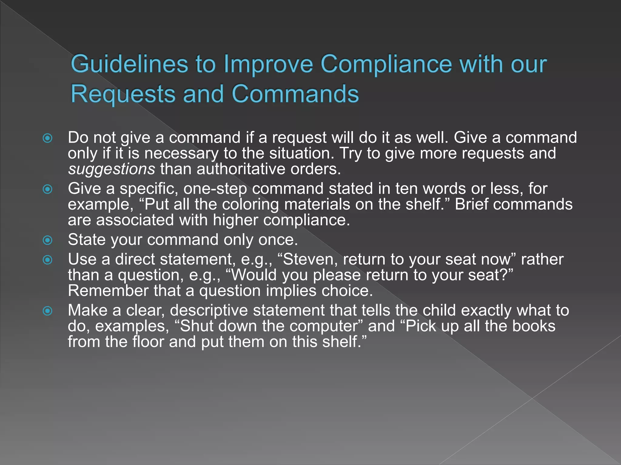 Guidelines to Improve Compliance with our Requests and Commands | PPT