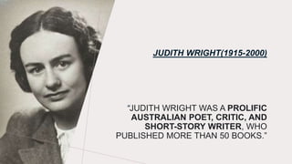 Request to a year by Judith Wright - analysis | PPTX