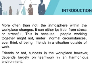 Harmony at Workplace, Human Values and Business Ethics | PPTX