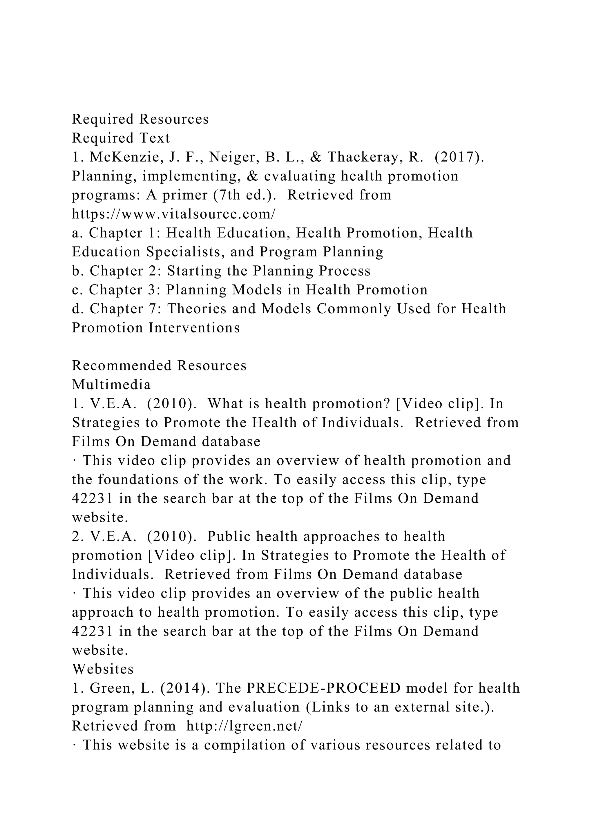 Required ResourcesRequired Text1. McKenzie, J. F., Neiger, B. .docx