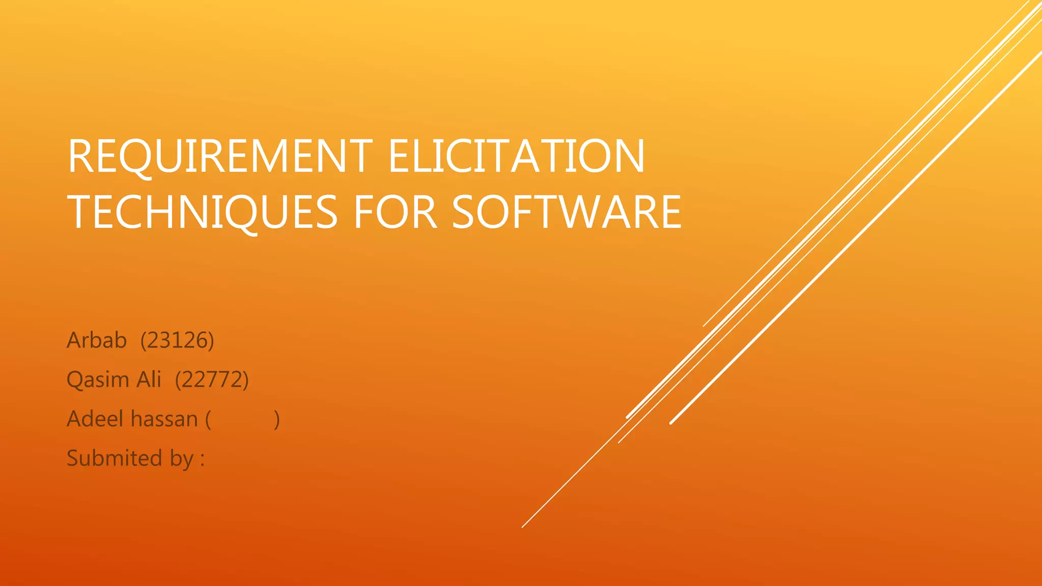 Requirement elicitation techniques for software | PPT