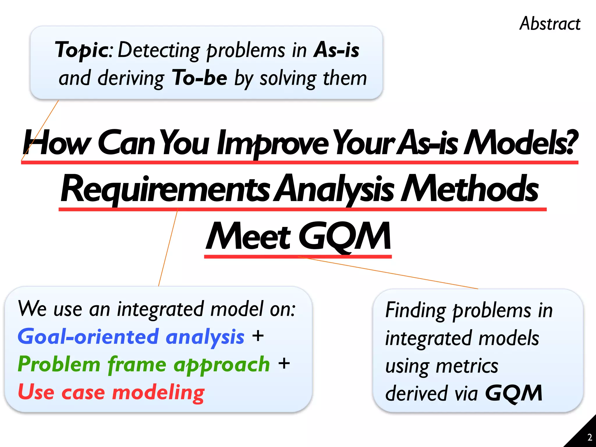How Can You Improve Your As-is Models? Requirements Analysis Methods ...