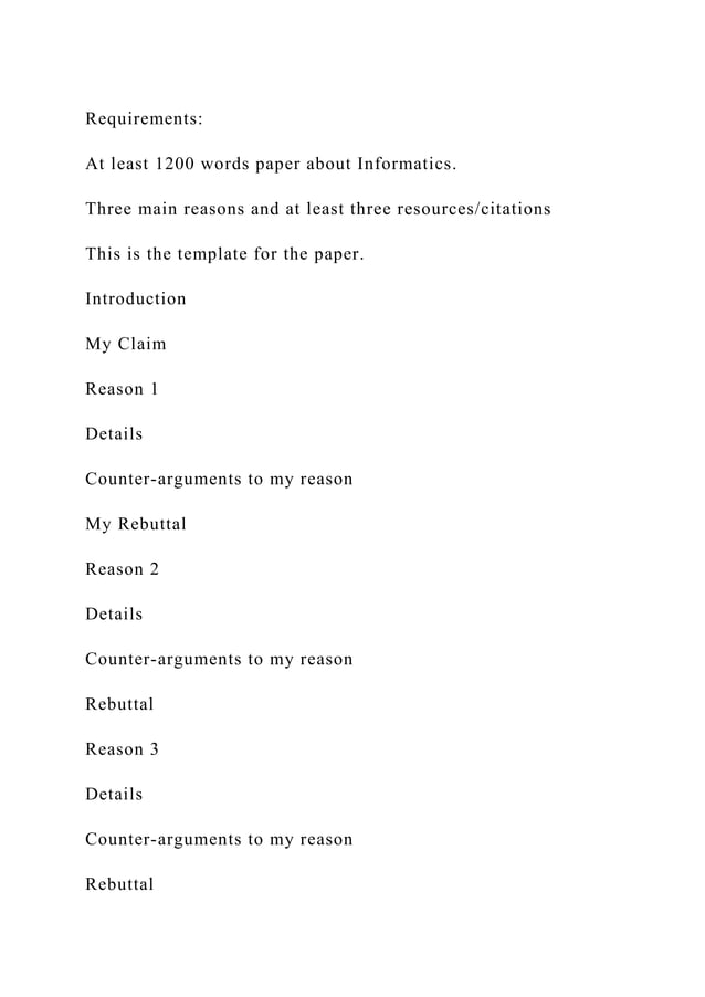 RequirementsAt least 1200 words paper about Informatics.Thr.docx