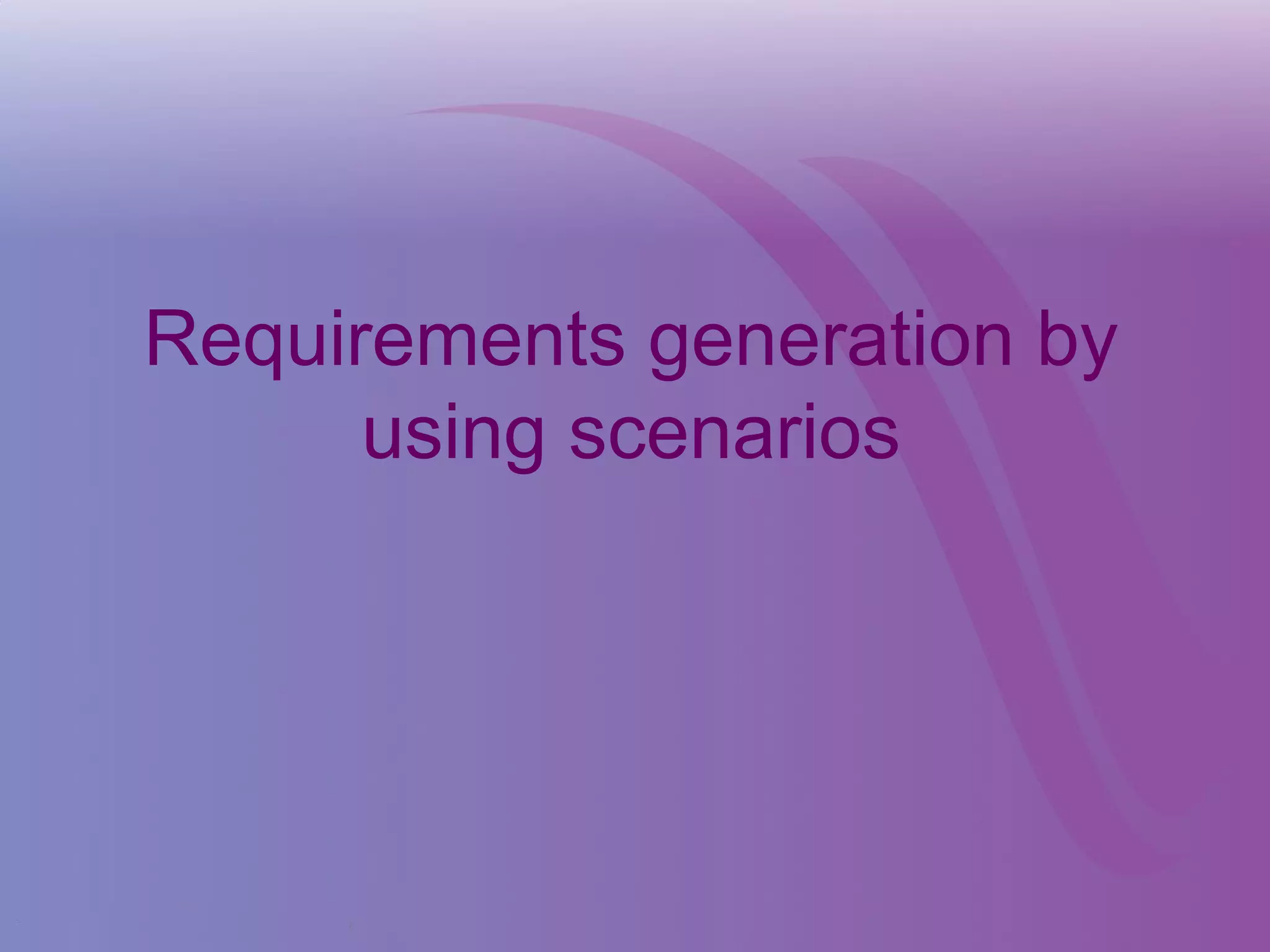 Requirements engineering scenario based software requirement ...