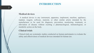 Requirements for clinical trials involving medical devices.pptx