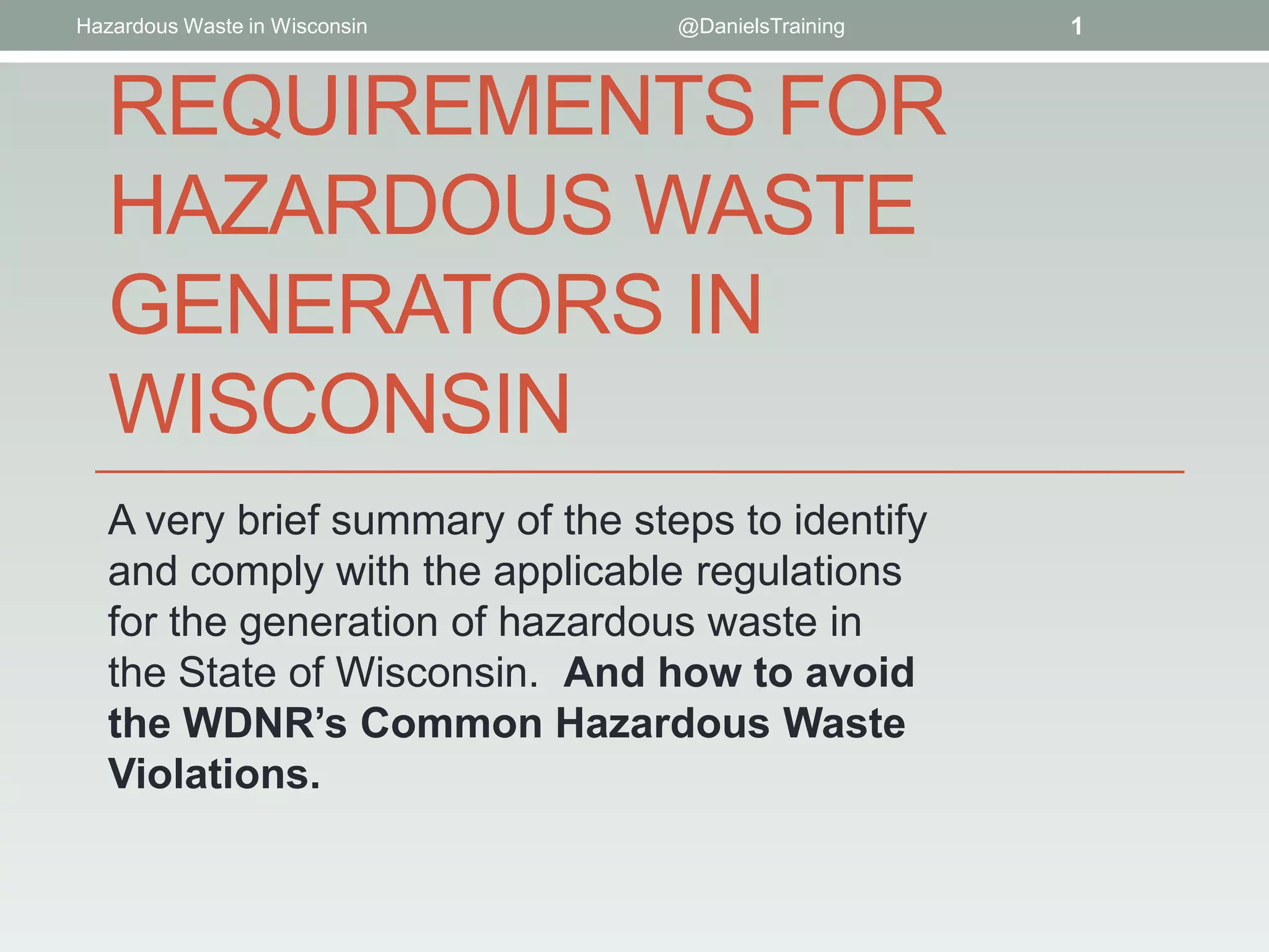 Requirements for Hazardous Waste Generators in Wisconsin | PPTX