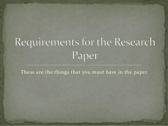 Requirements for the research paper 2