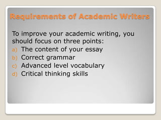 Requirements of academic writing | PPTX