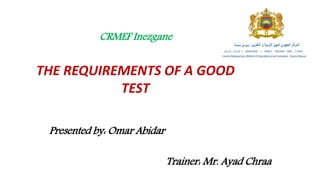 Requirements of a good test | PPTX | Standardized Testing | Educational ...
