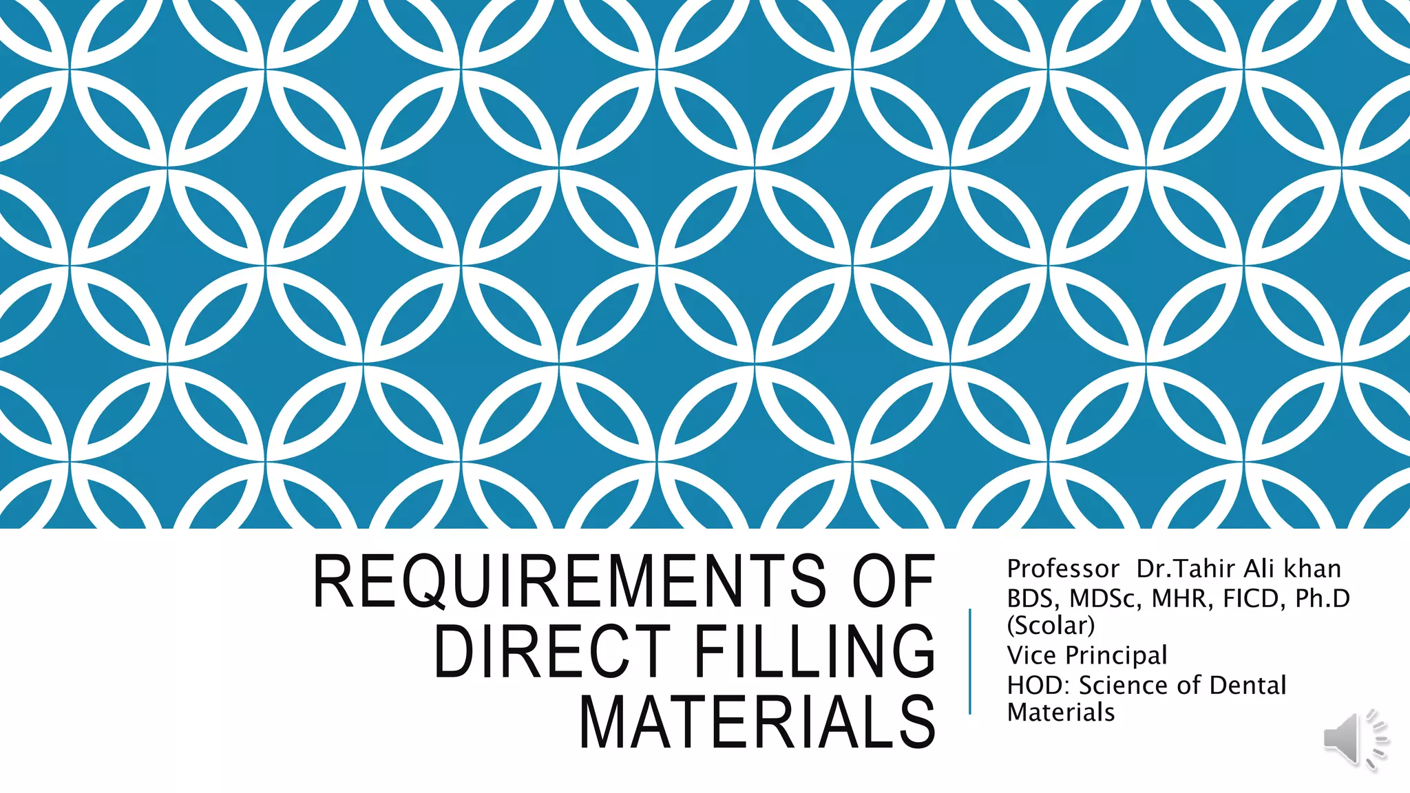Requirements of direct filling materials | PPT