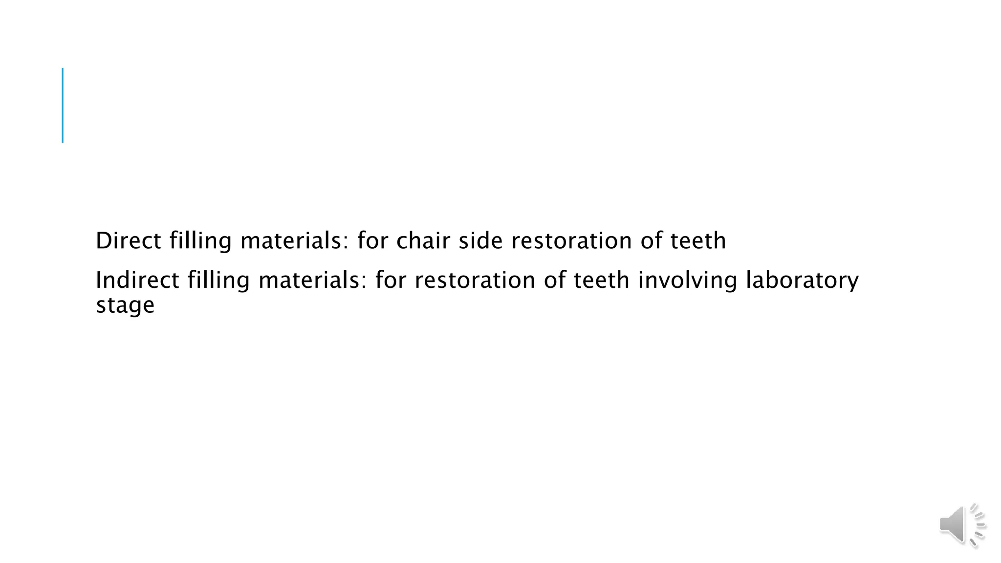 Requirements of direct filling materials | PPT