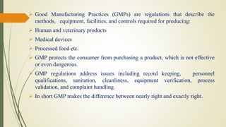 GMP, cGMP, USFDA etc | PPTX