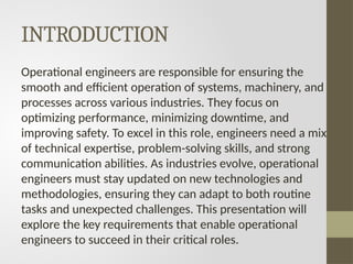 REQUIREMENTS OF OPERATIONAL ENGINEERS PUNEET.pptx
