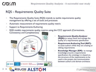 Requirements quality analysis - A successful case study in the Railway ...