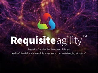 Requisite agility | PPT