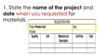 Procedure in filling out a requisition form.pptx