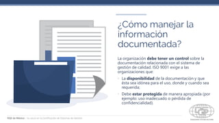 Requisitos para la información documentada - De acuerdo a ISO 9001:2015 ...