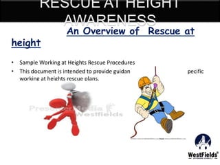 Rescue at heights westfields 2017 | PPTX