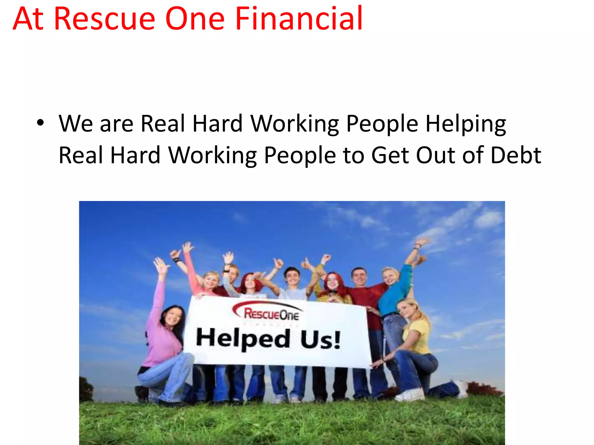 Rescue one financial