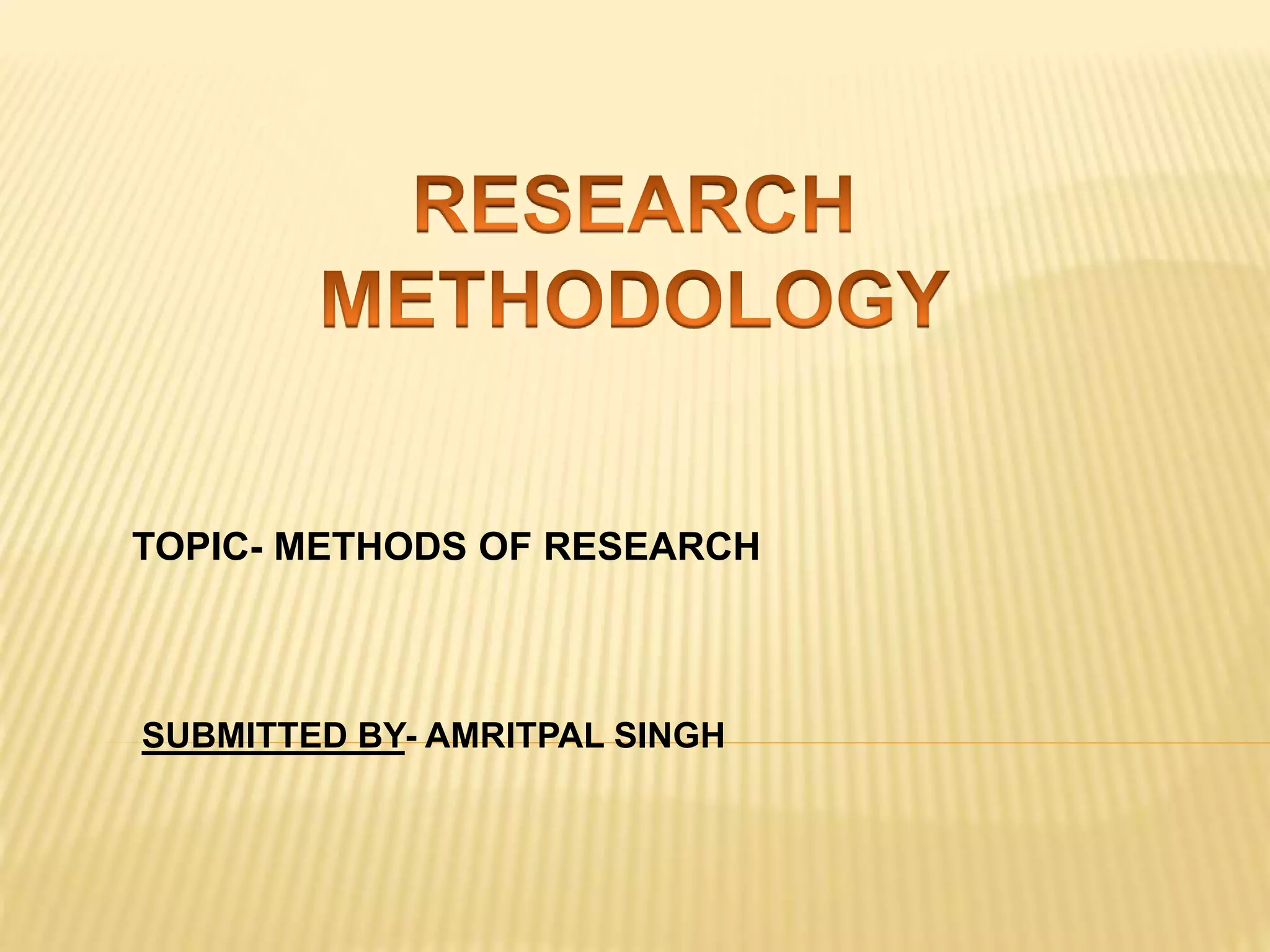 Research methodology | PPTX | Science