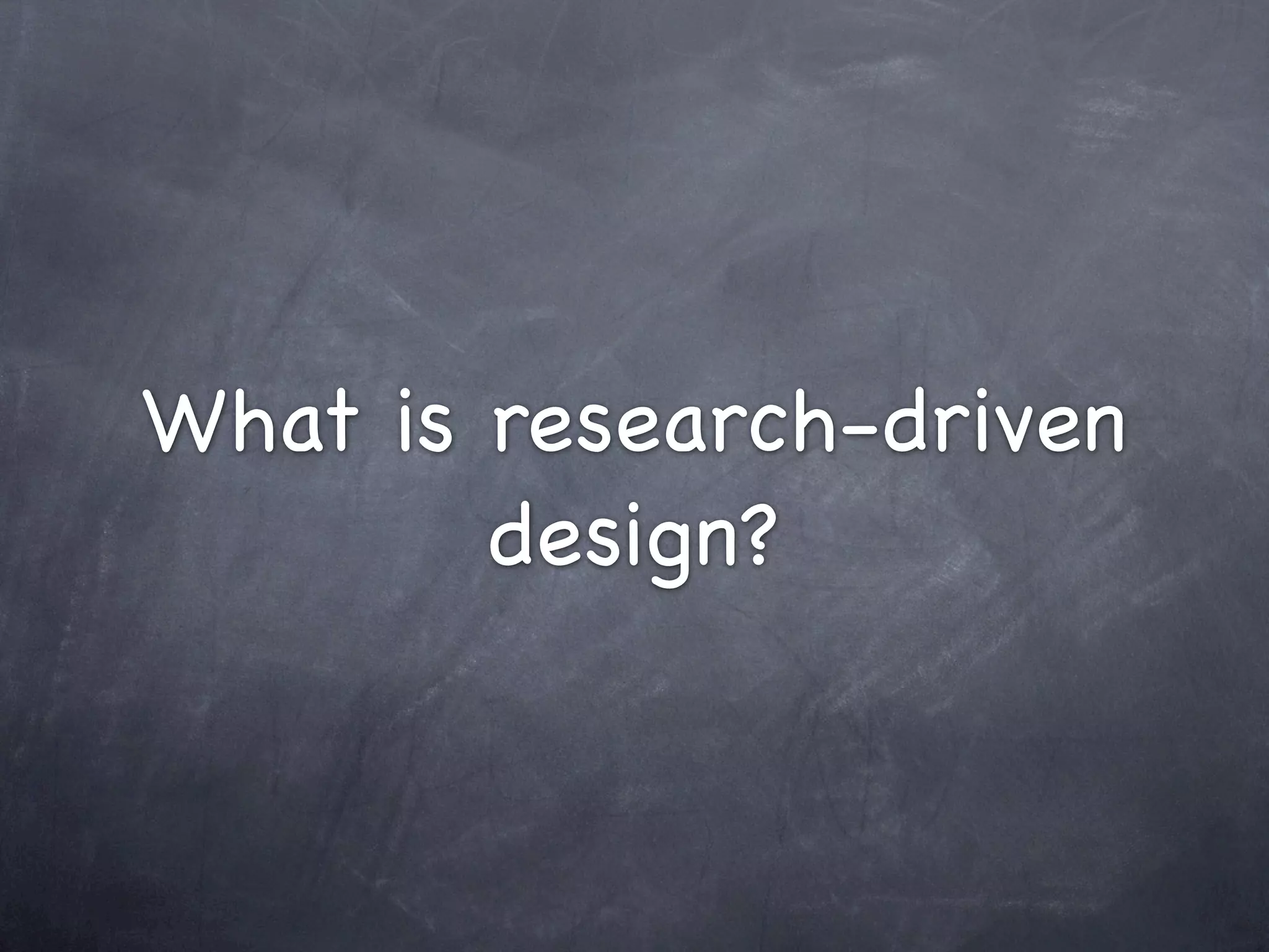 Research Driven Design | PDF