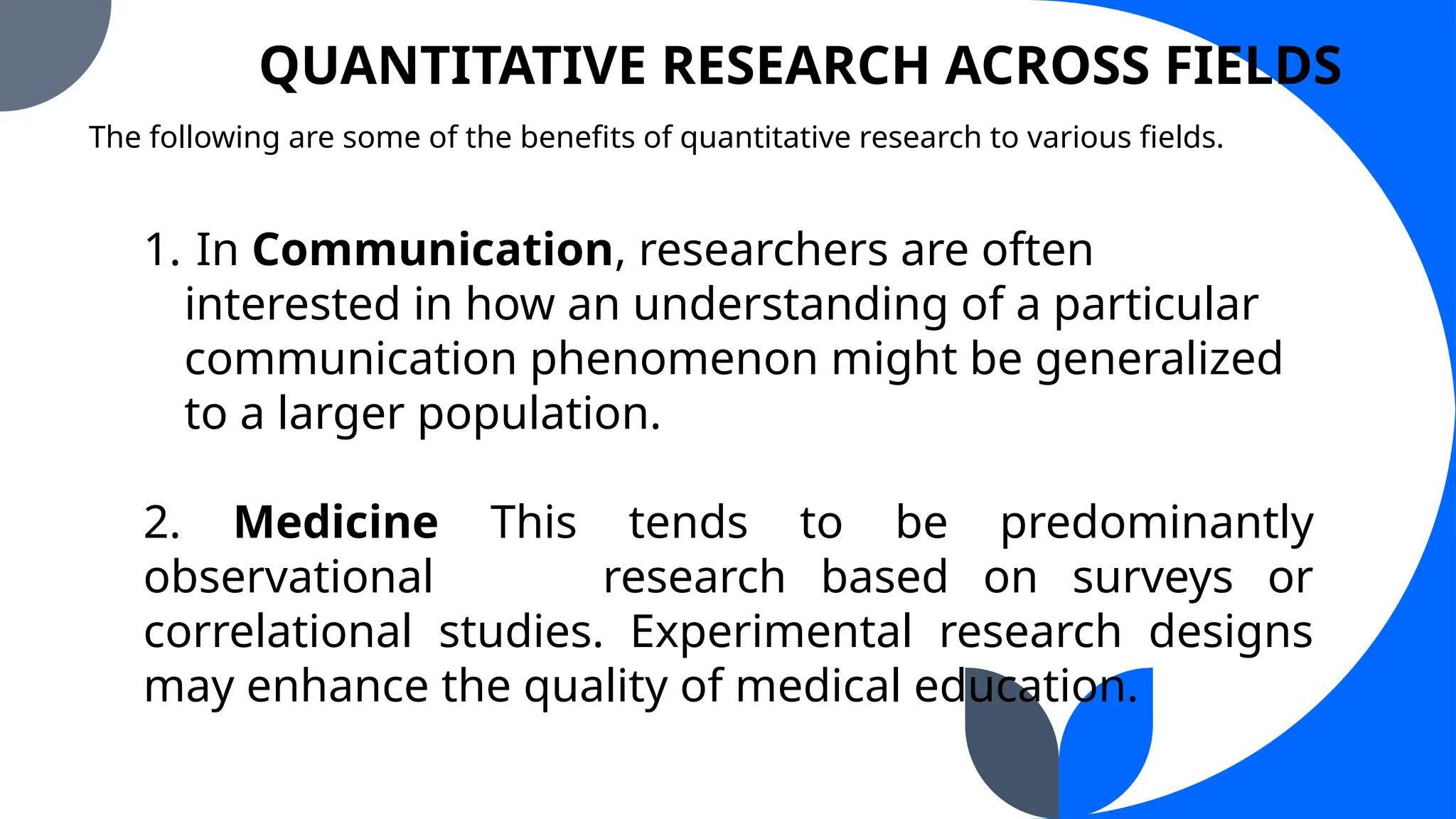 QUANTITATIVE RESEARCH ACROSS FIELDS RESEARCH STUDY | PPT