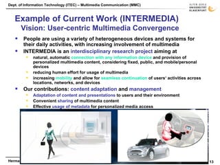 Research Group Multimedia Communication (MMC) | PPT