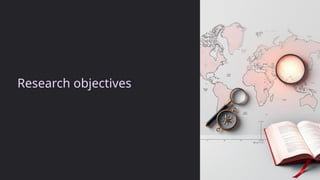 Research objectives types and classification | PPTX