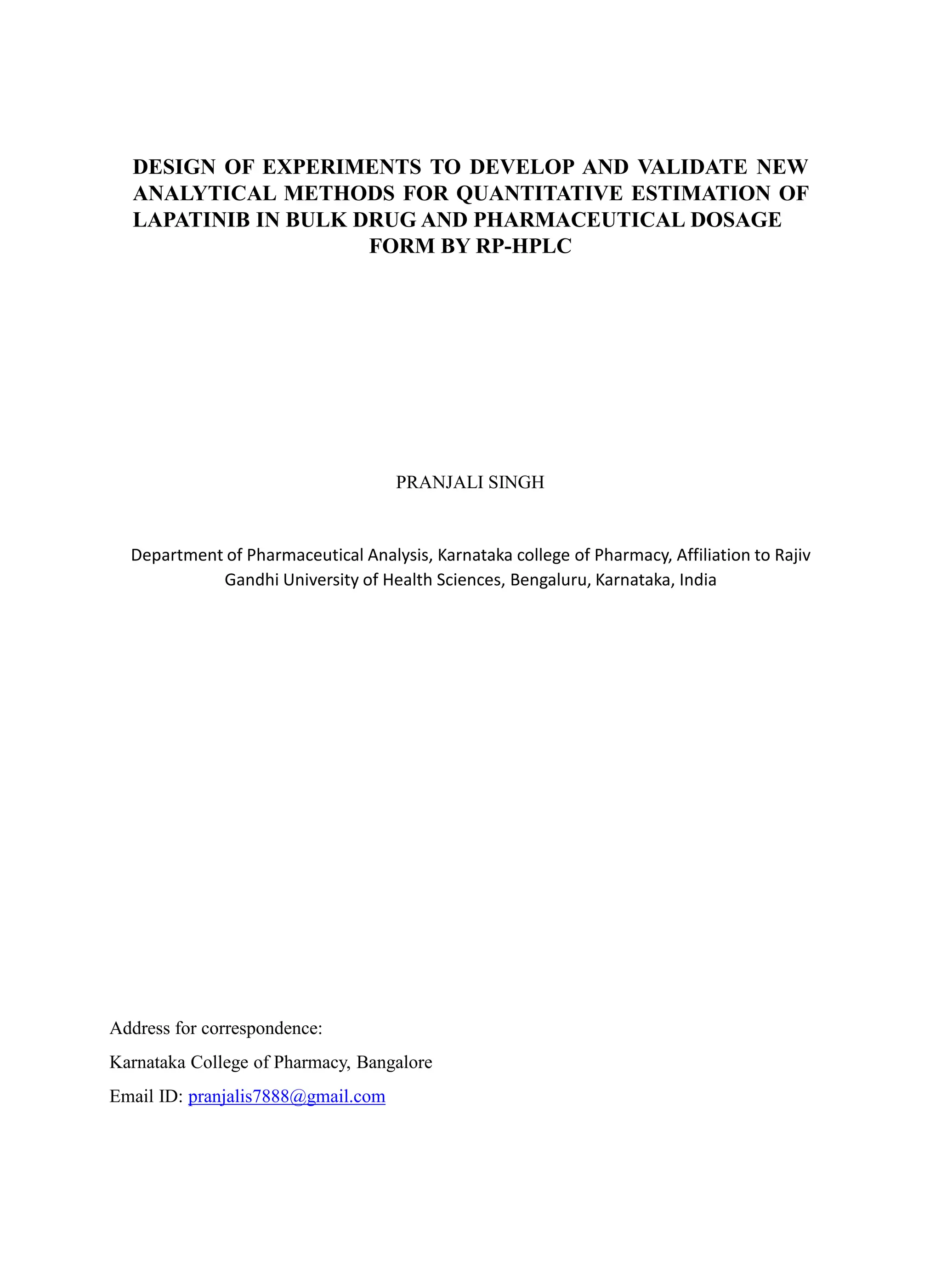 DESIGN OF EXPERIMENTS TO DEVELOP AND VALIDATE NEW ANALYTICAL METHODS FOR QUANTITATIVE ESTIMATION ...