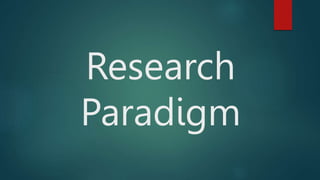 Research-Paradigm-Significance-of-the-Study.pptx