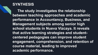 Exploring the Impact of Teaching Approaches on Academic Performance in ...