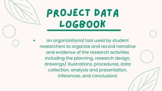 Science Research 7 - Project Data Logbook | PDF