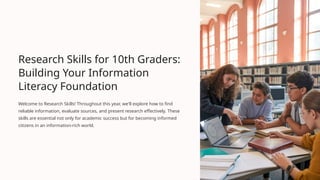 Research-Skills-for-10th-Graders-Building-Your-Information-Literacy ...