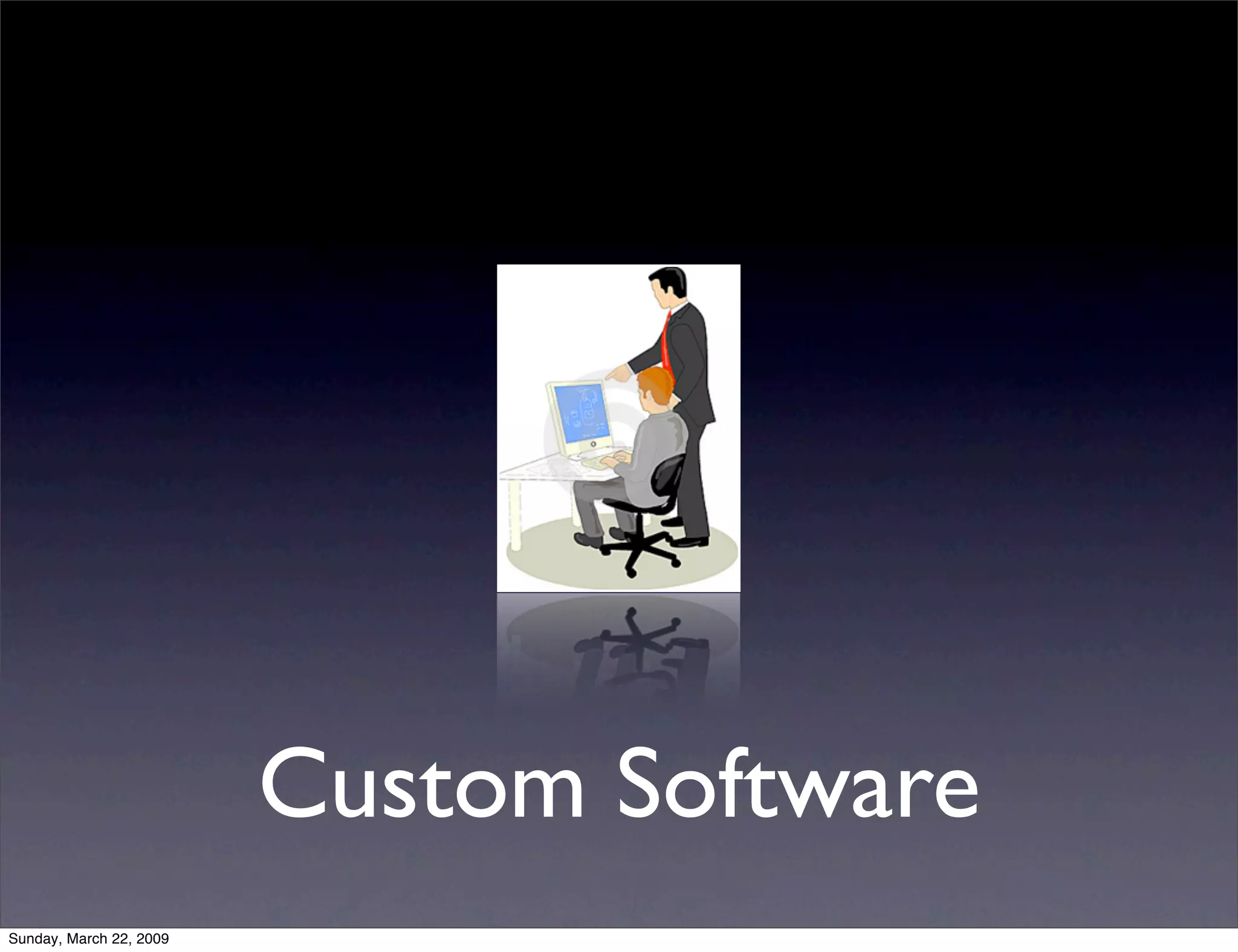 IT Depends: Custom vs Packaged Software | PPT