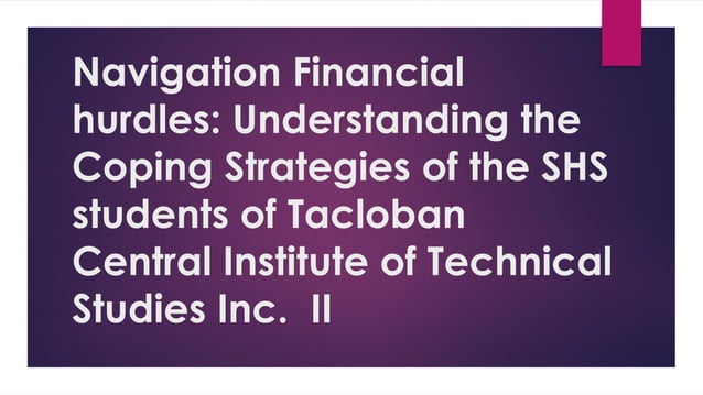 research 2: Navigational Financial Hurdles | PPTX