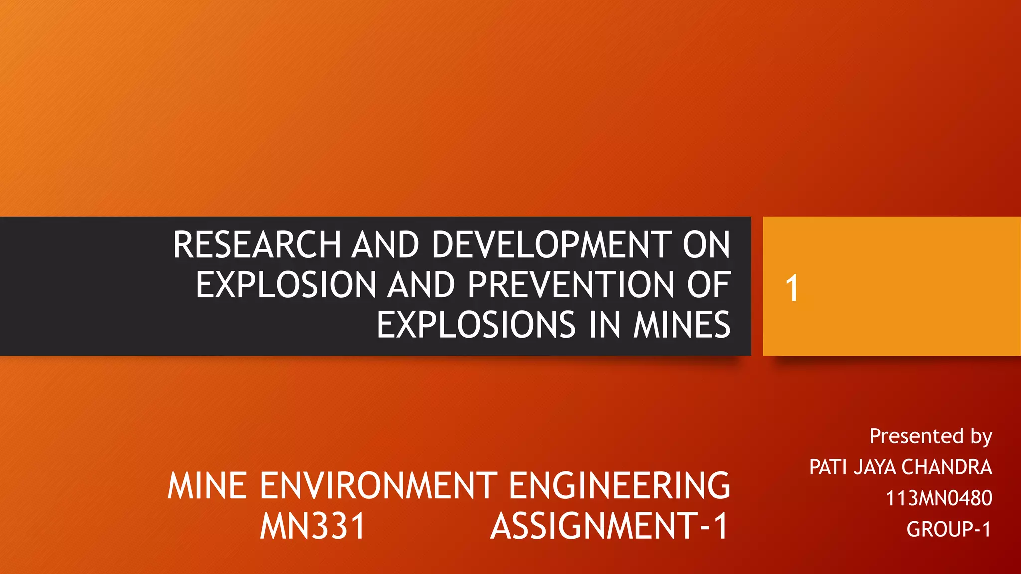 Research and development on explosion and prevention of explosions in ...