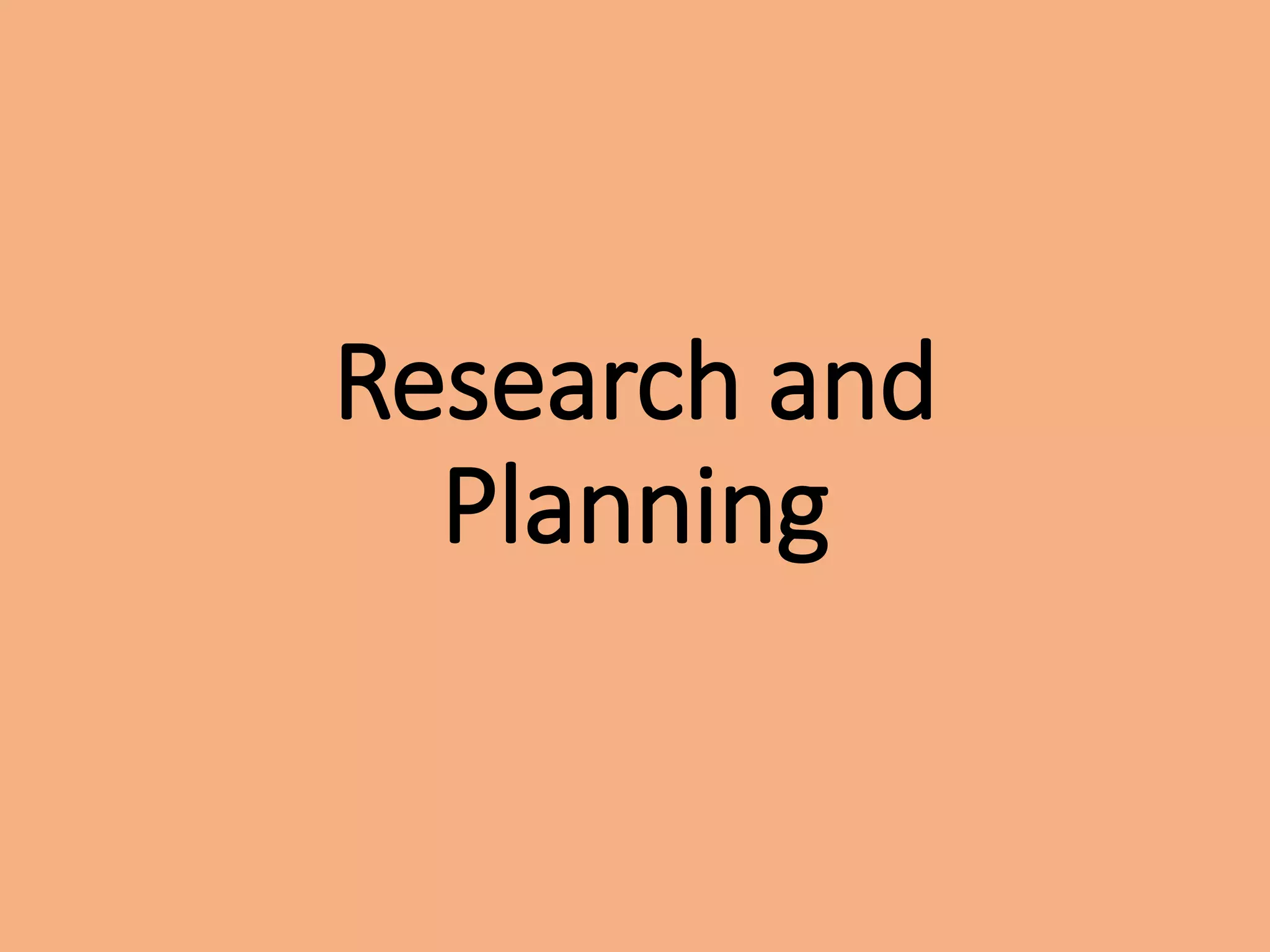 Research and planning | PPT