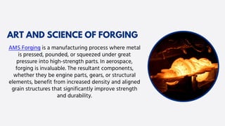 Research and Technology: Forging Metals for Aerospace Material ...