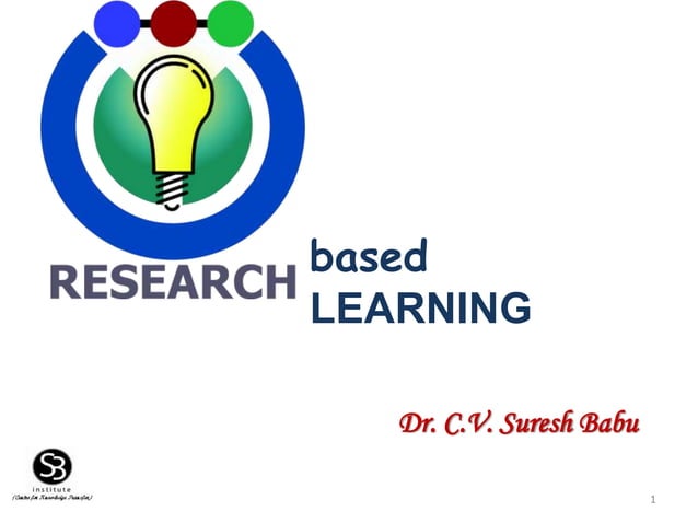 Research based learning | PPT | Educational Assessment | Education