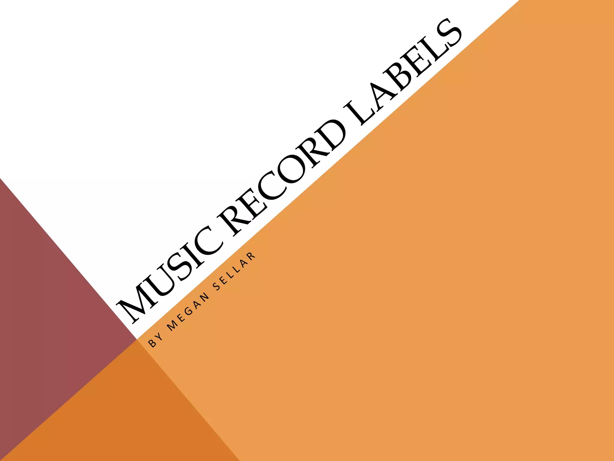 Music Record Labels | PPTX