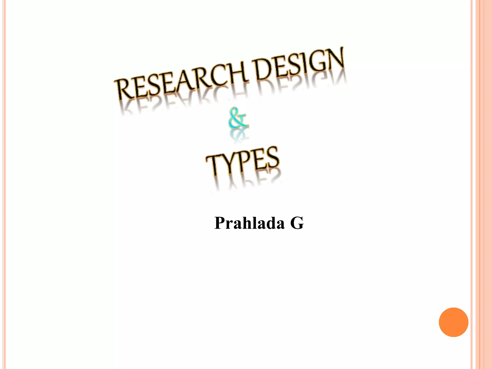 Research design and types of research design final ppt | PPT